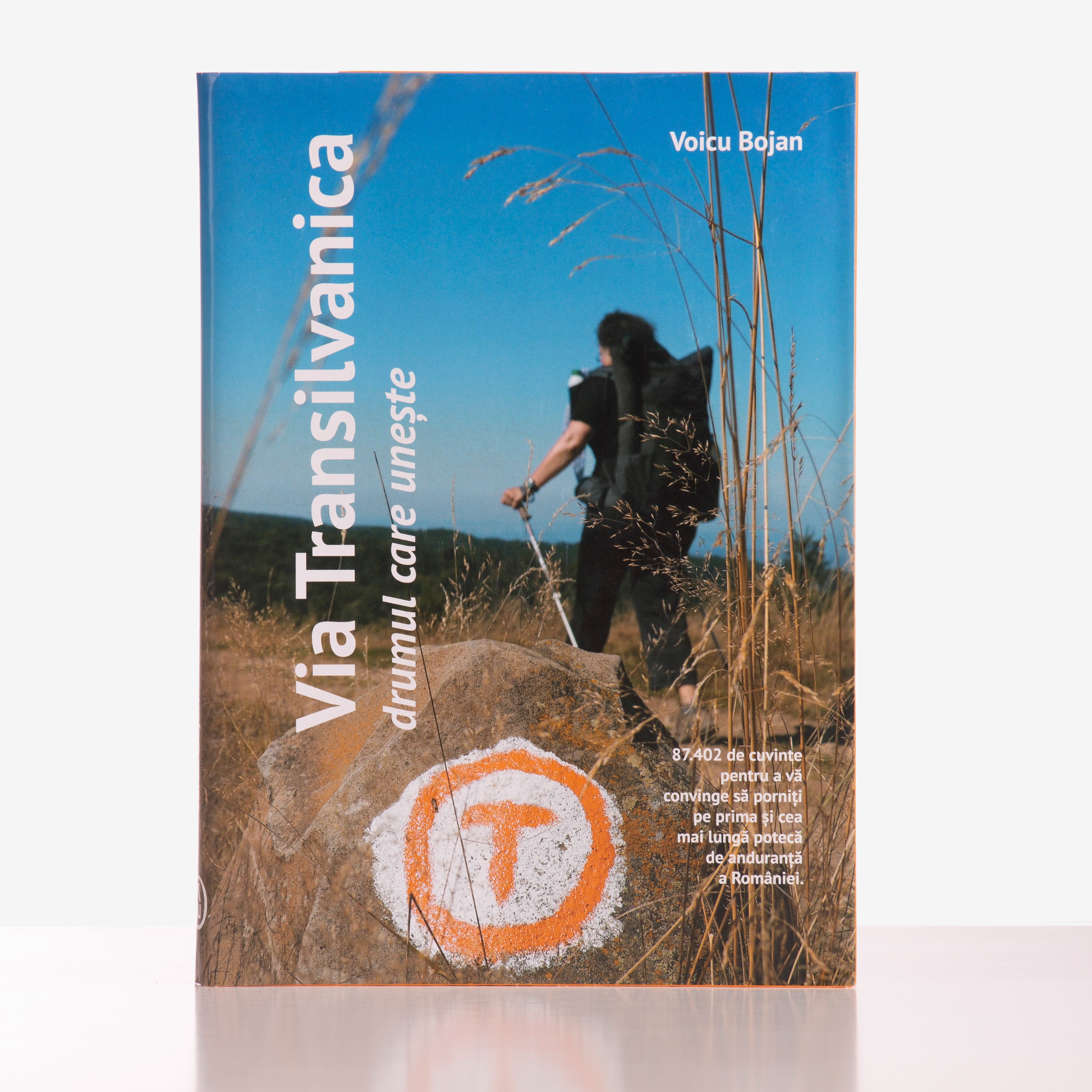 Via Transilvanica - The Path that Unites, Voicu Bojan (2022 / Romanian ...